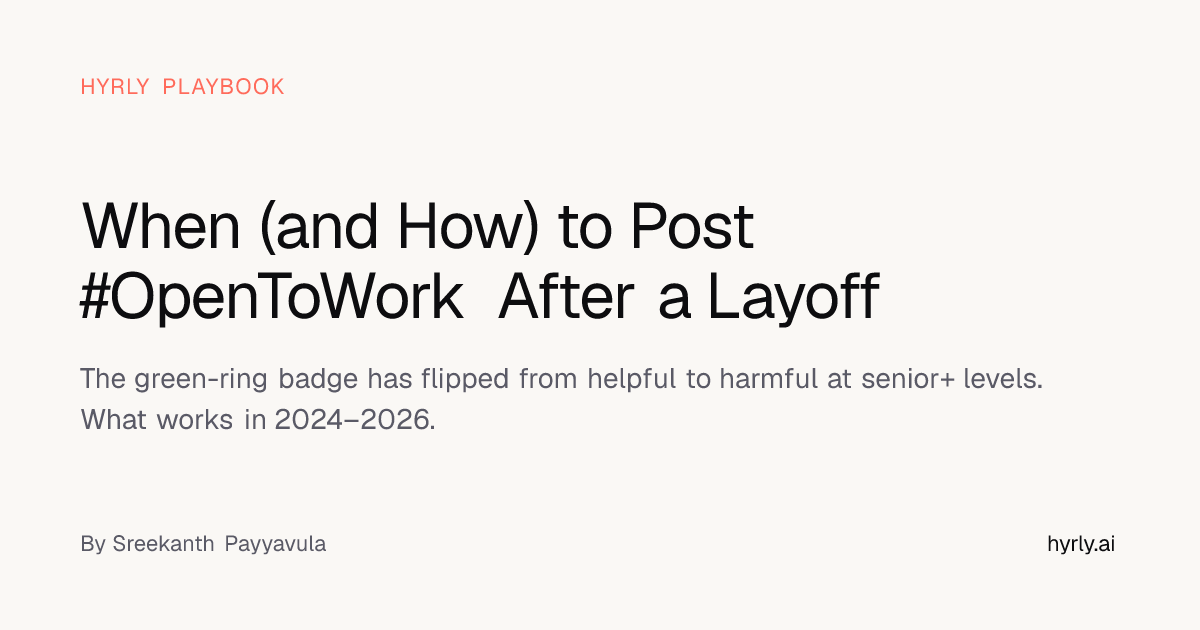 When (and How) to Post #OpenToWork on LinkedIn After a Layoff — Hyrly
